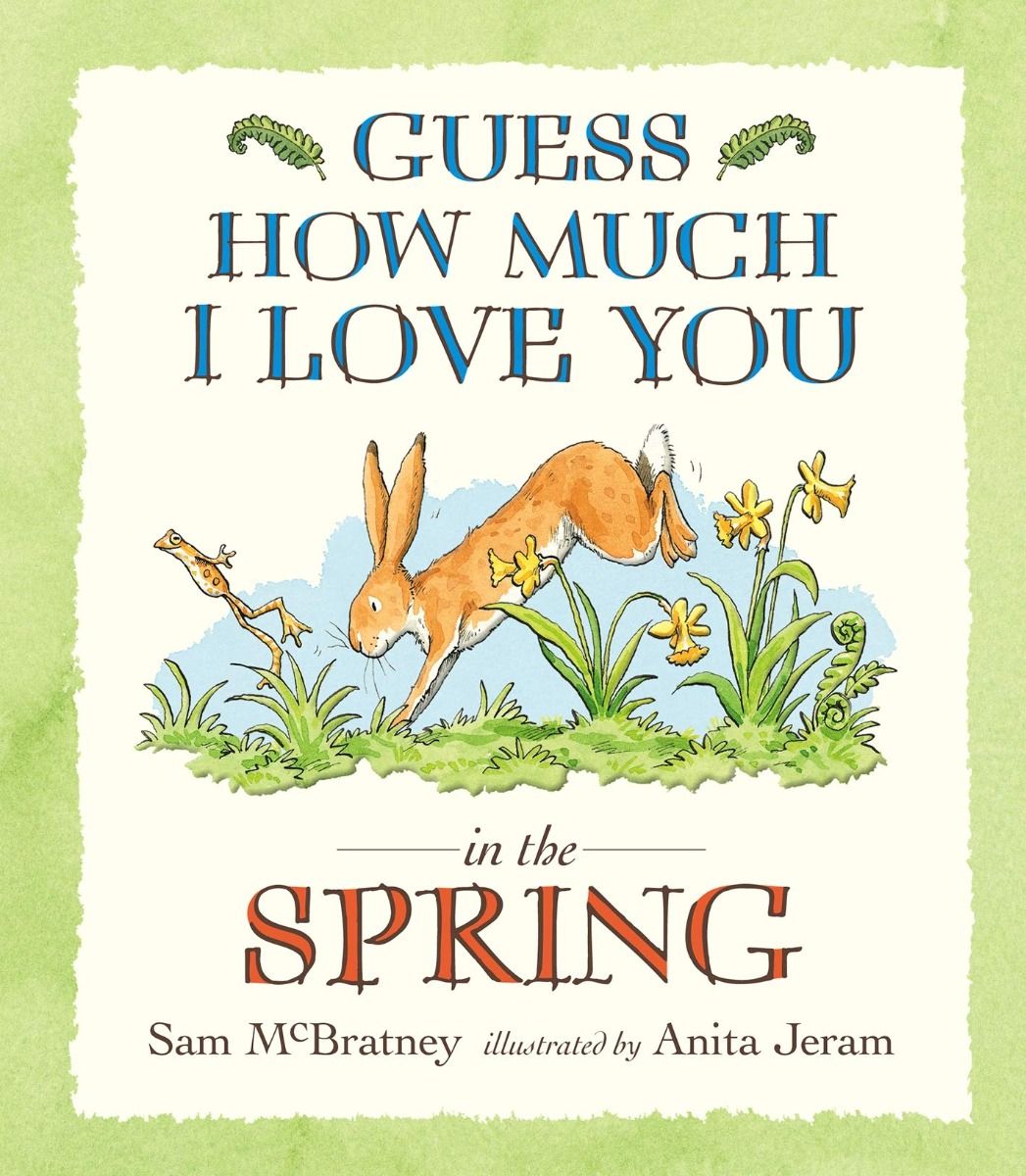 Guess How Much I Love You in the Spring – Expect Amazing Ltd.